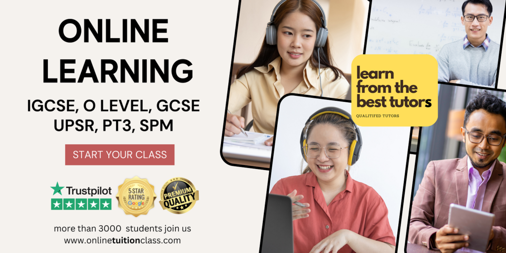Online Tuition Class Malaysia – IGCSE, SPM, SAT – Best, Affordable, Home Tutor